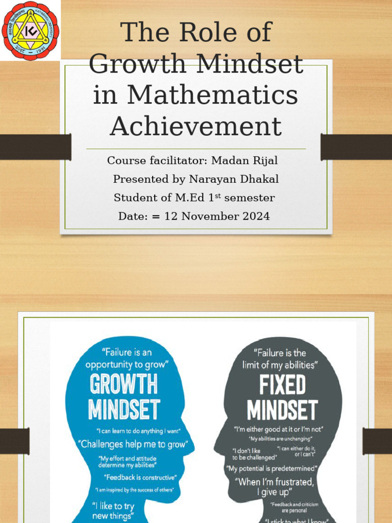 by Narayan Dhakal Growth - Mindset - in - Math - Achievement - Presentation | PDF | Mindset ...