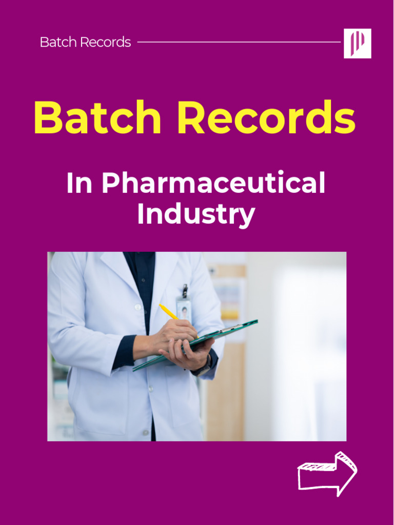 Essential Guide to Batch Records in Pharma | PDF