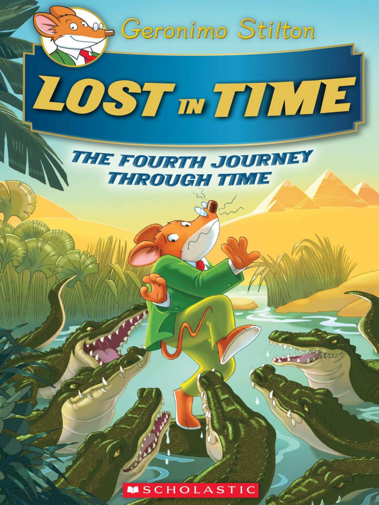 Lost in Time (Geronimo Stilton Journey Through Time 4) | PDF