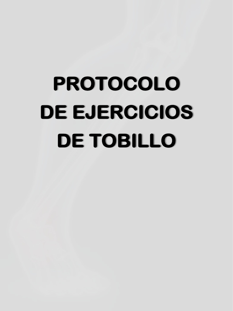 Protocolo Tobillo | PDF | Tobillo