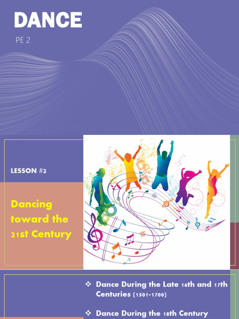 Lesson 2 - Dancing Toward The 21st Century | PDF | Dances | Social Dance