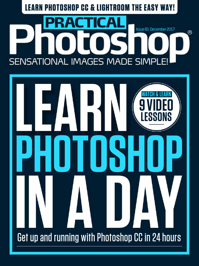 Practical Photoshop - December 2017 UK | PDF | Adobe Photoshop | Imaging