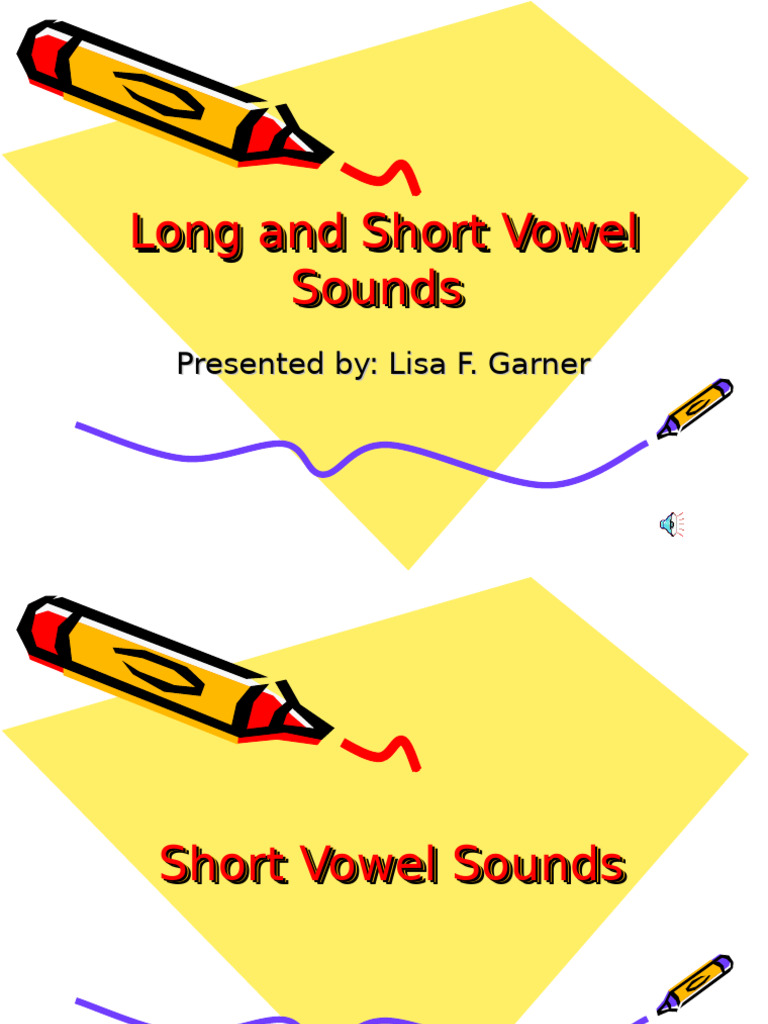 Long and Short Vowel Sounds | PDF