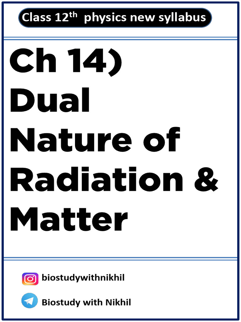 Ch14 Dual Nature of Radiation and Matter | PDF