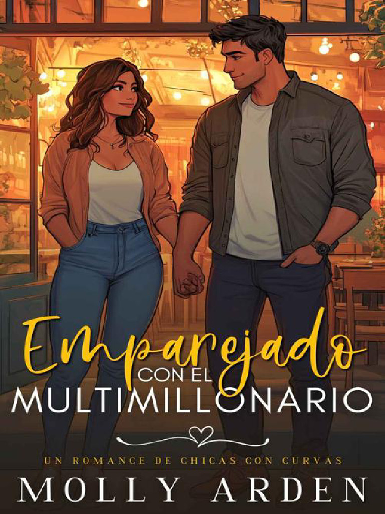 Emparejado Con El Multimillonario - Molly Arden | PDF