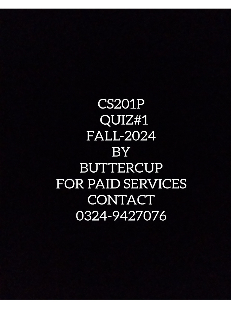 CS201P Quiz#1 Fall2024 by Buttercup-2 | PDF
