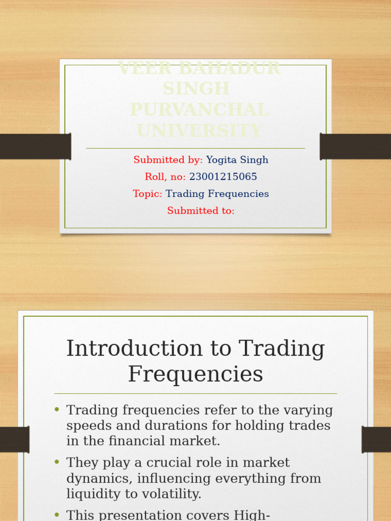 Trading Frequencies Presentation | PDF | High Frequency Trading | Economics