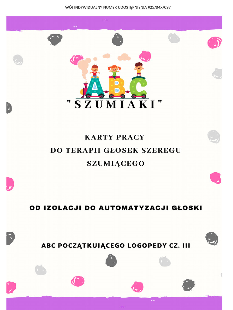 Część 3 SZUMIAKI Karty Pracy Do Terapii Głosek Szeregu Szumiącego. | PDF