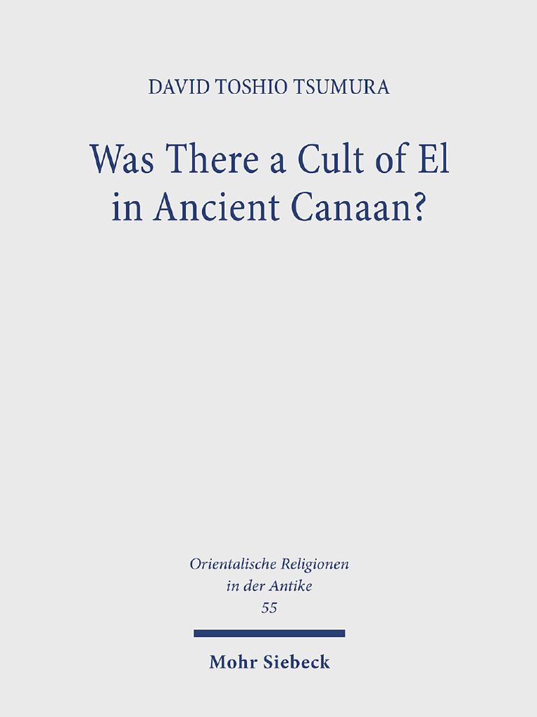 David Toshio Tsumura - Was There A Cult of El in Ancient Canaan | PDF
