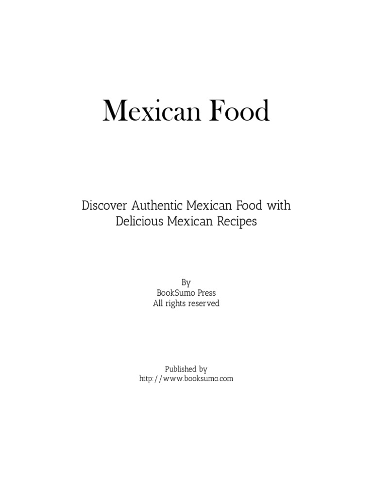 BookSumo Press - Mexican Food - Discover Authentic Mexican Food With ...