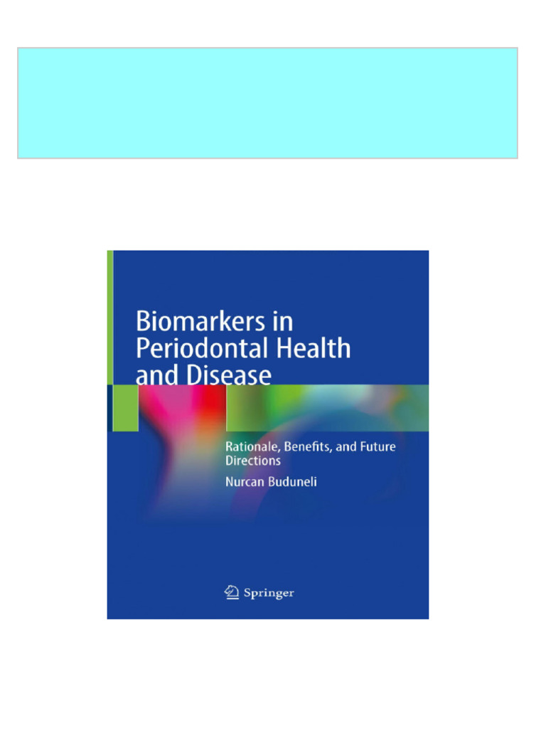 Biomarkers in Periodontal Health and Disease Rationale Benefits and ... Biomarkers in Periodontal Health and Disease Rationale Benefits and ...