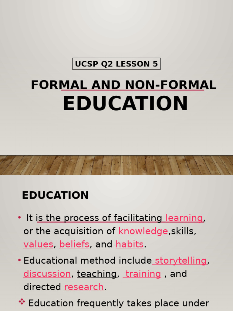 UCSP Q2 Lesson 5 Formal and Informal Education | PDF | Learning | Teachers