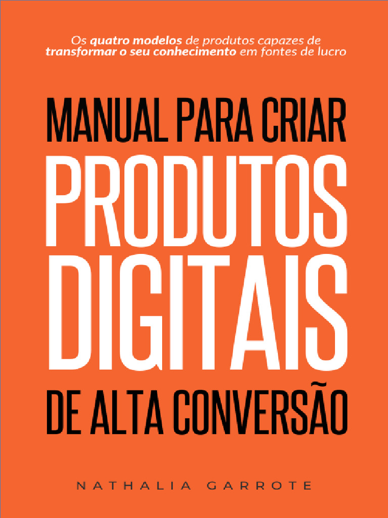 Manual para Criar Produtos Digitais de Alta Conversao | PDF | Business ...
