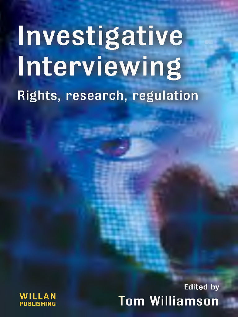 Investigative Interviewing | PDF | Detention (Imprisonment) | Interrogation Investigative Interviewing | PDF | Detention (Imprisonment) | Interrogation