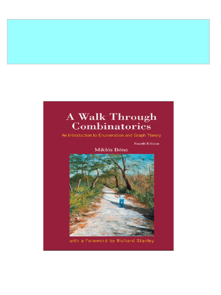 Full Download A Walk Through Combinatorics An Introduction To Enumeration and Graph Theory 4th ...