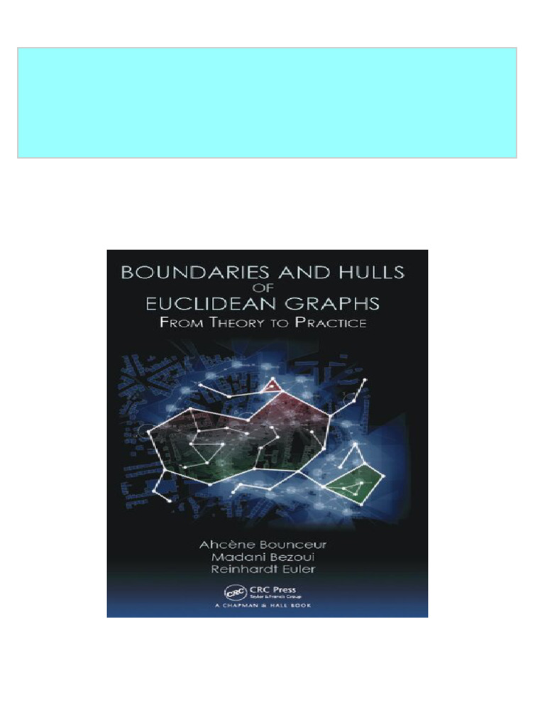Instant Download Boundaries and Hulls of Euclidean Graphs From Theory ... Instant Download Boundaries and Hulls of Euclidean Graphs From Theory ...