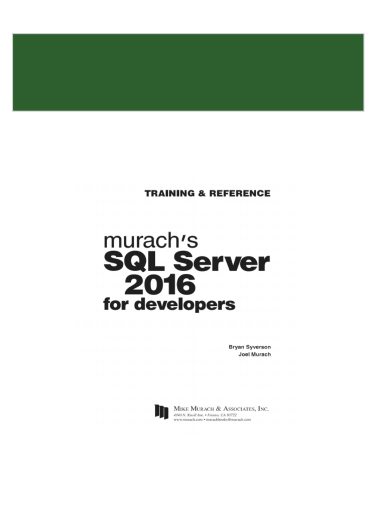 (FREE PDF Sample) Murach's SQL Server 2016 For Developers by Joel ... (FREE PDF Sample) Murach's SQL Server 2016 For Developers by Joel ...