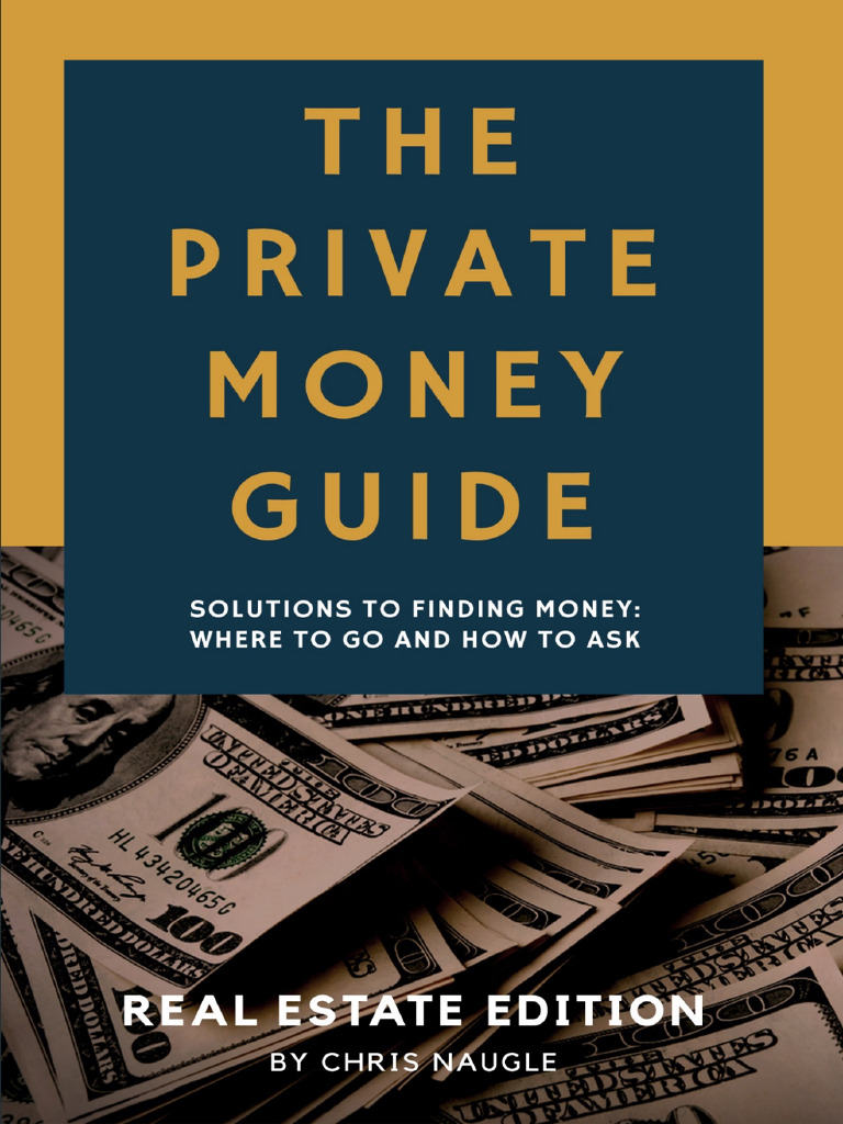 Chris Naugle - The Private Money Guide Ebook 6 | PDF | Individual ...