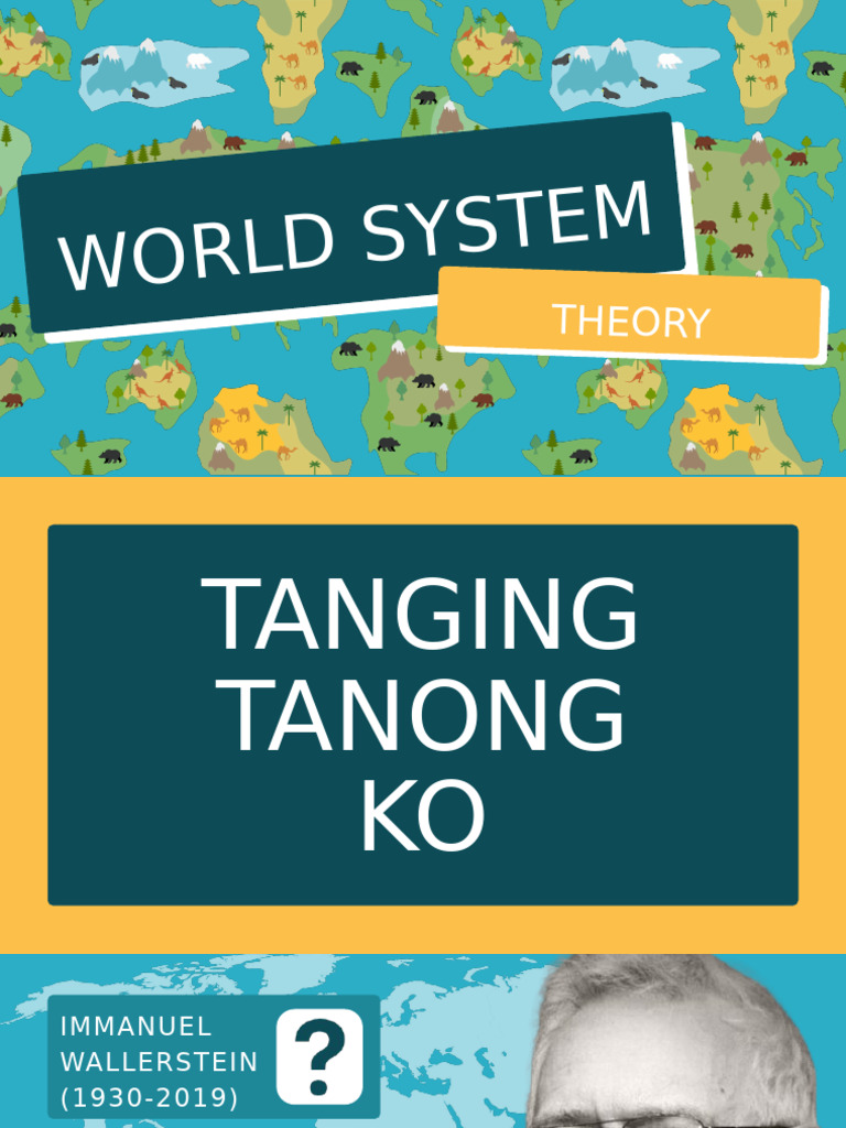World Systems Theory | PDF | World Systems Theory | Economies