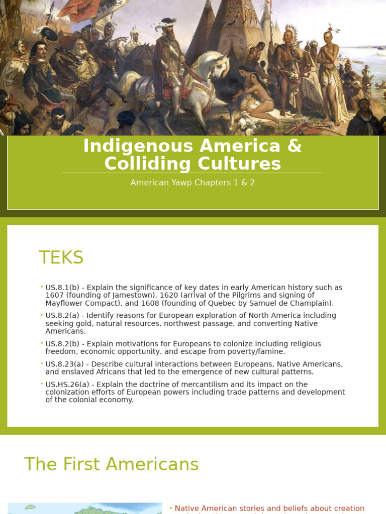 Indigenous America & Colliding Cultures: American Yawp Chapters 1 & 2 ...