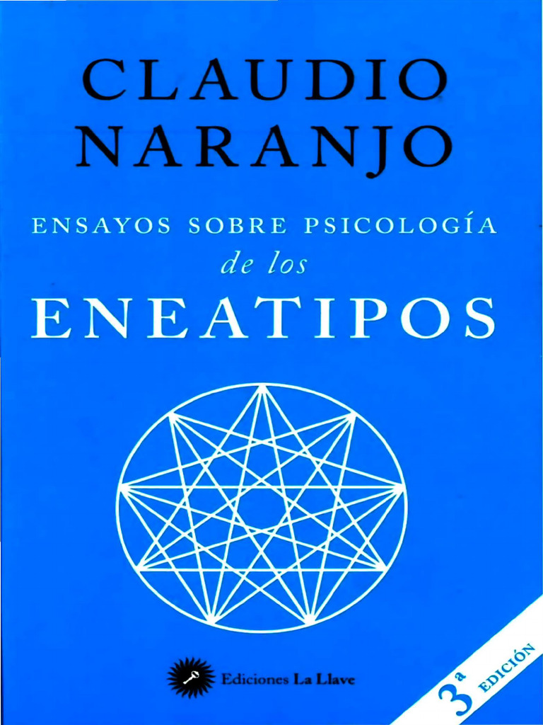 Psicología de los Eneatipos por Naranjo | PDF | Eneagrama de la ...
