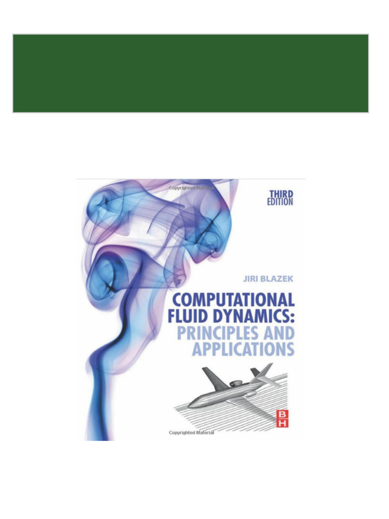 Instant Ebooks Textbook Computational Fluid Dynamics Principles and Applications 3rd Edition ...