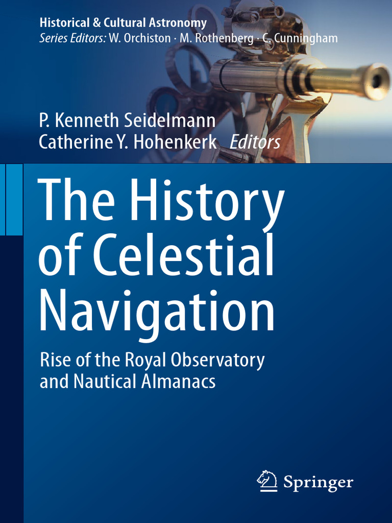 The History of Celestial Navigation - Rise of The Royal Observatory and Nautical Almanacs | PDF ...