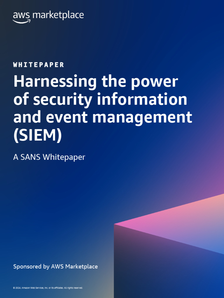 Awsmp att75zPieFf5AWfzP Awsmp Gim 1vs7 Adhoc Sec Siem Siem Whitepaper | PDF | Computer Security ...