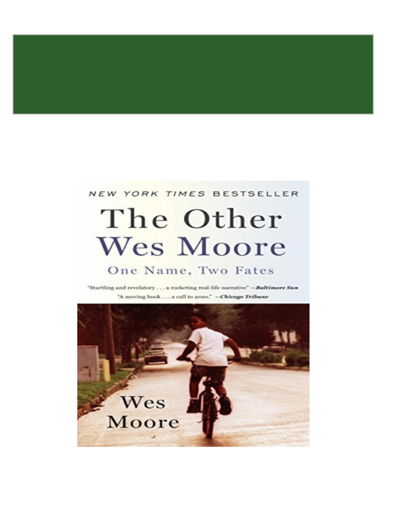 Other Wes Moore One Name Two Fates The Wes Moore | PDF | Soil ...