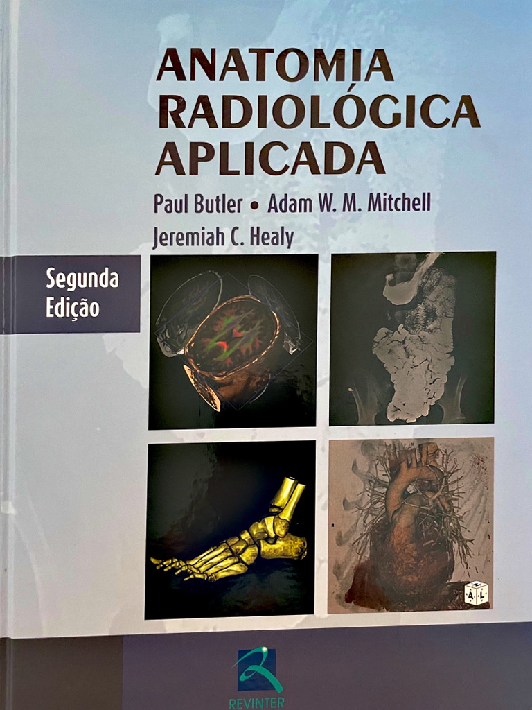 Anatomia Radiologica Aplicada - 2 Edição | PDF