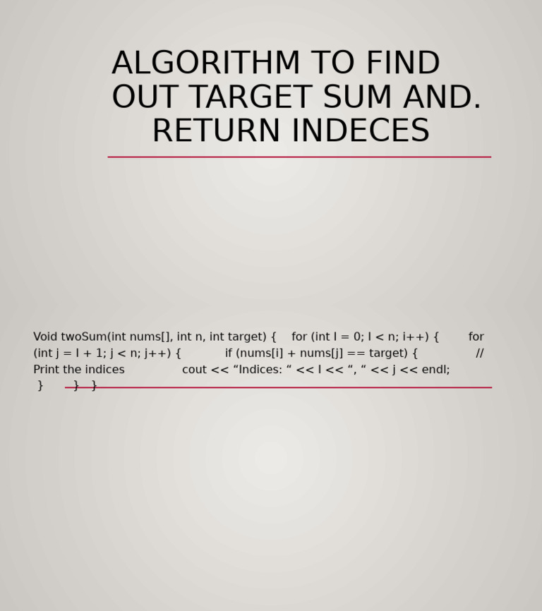 Algorithm To Find Out Target Sum And. Return Indeces | PDF