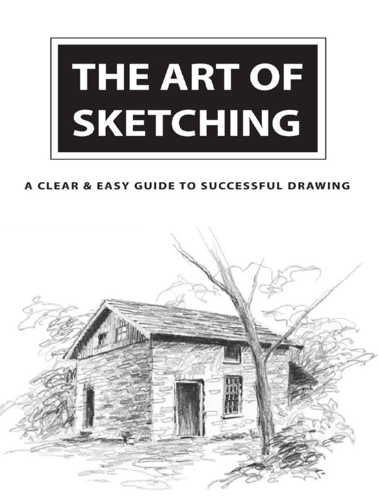 The Art of Sketching A Clear N Easy Guide - Ingemi Simon | PDF