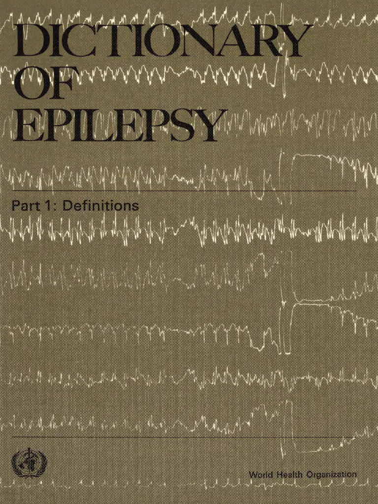 Dictionary of Epilepsy Part1 1973 Englio9 | PDF | Epilepsy | Electroencephalography