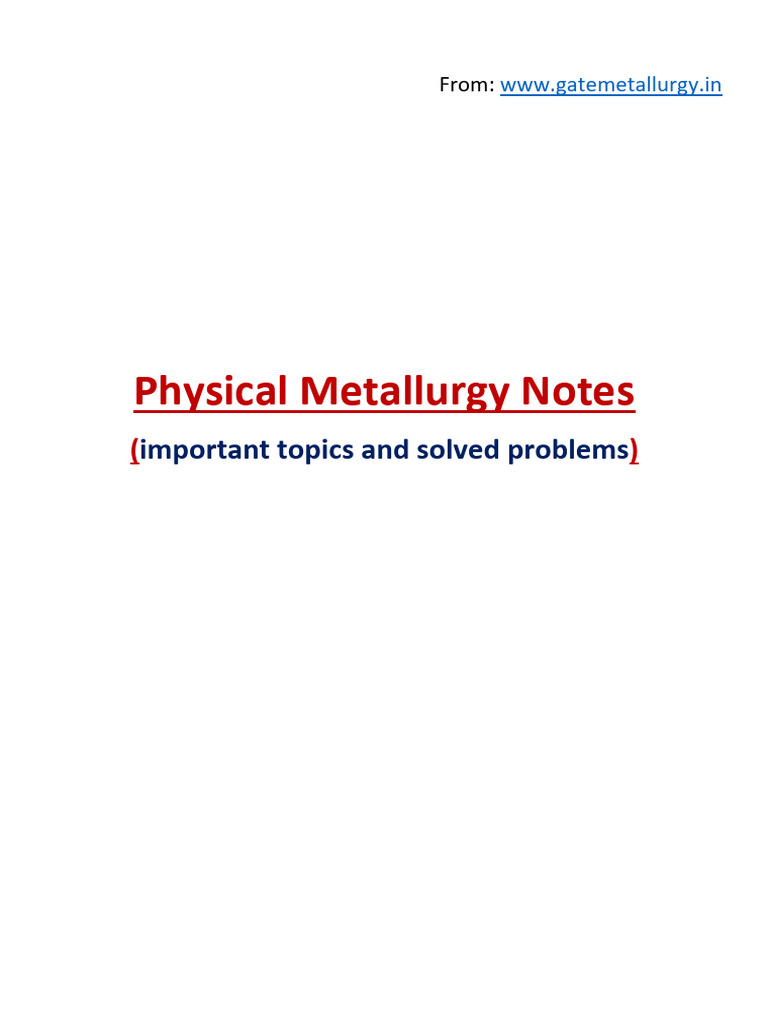 Physical Metallurgy Notes Compress | PDF