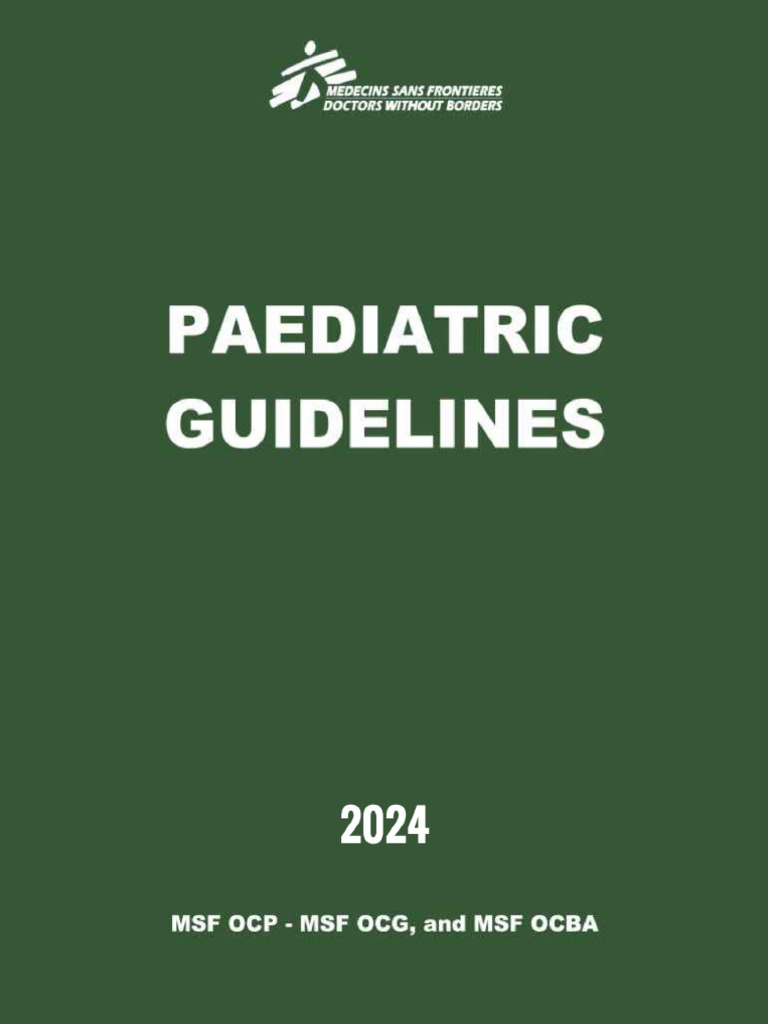 MSF Pediatric Guidelines - 2024 | PDF | Cardiopulmonary Resuscitation | Shock (Circulatory)