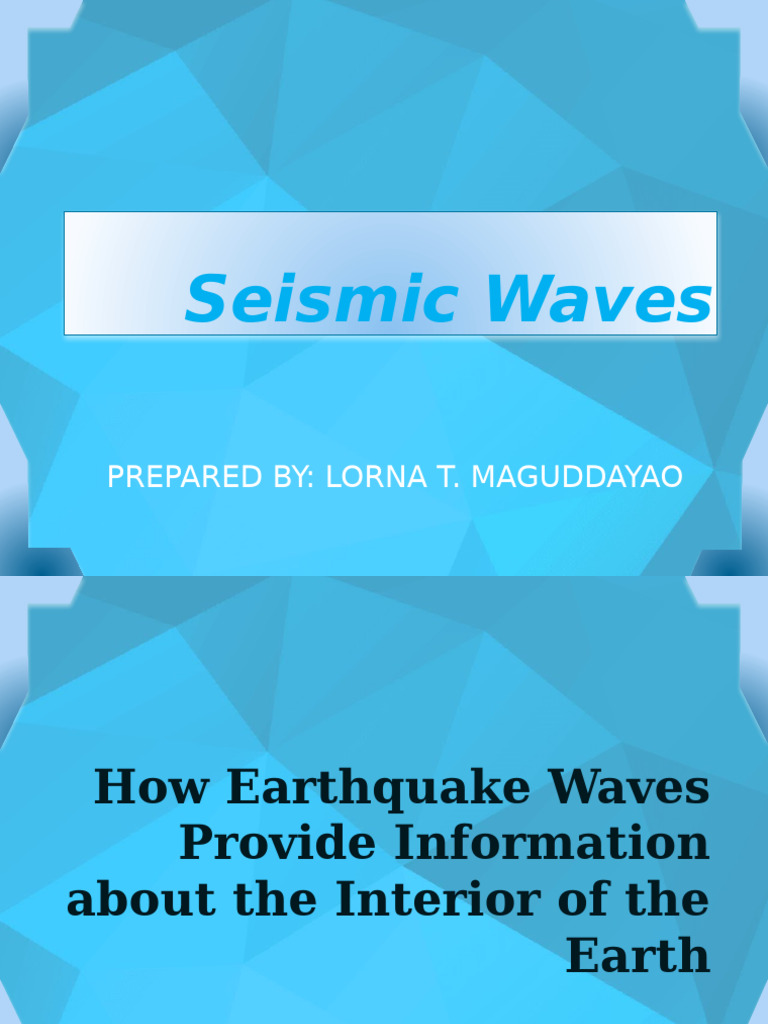 G8 Science Q2 Week 3 Seismic Waves | PDF | Seismology | Waves
