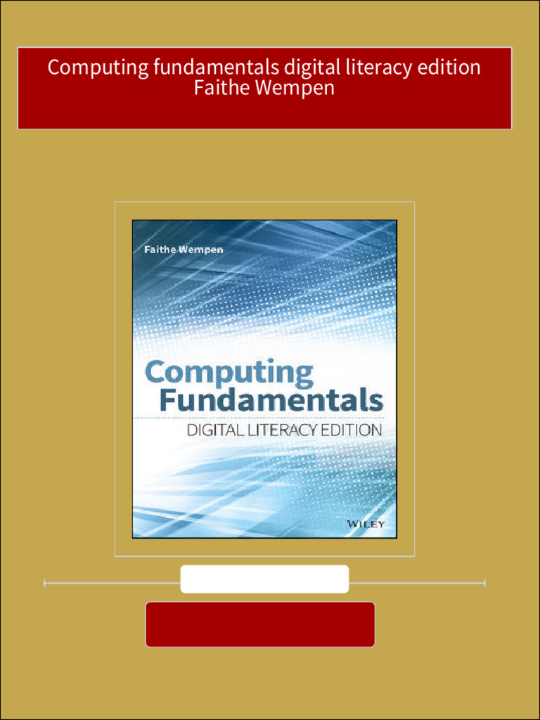 Instant download Computing fundamentals digital literacy edition Faithe ... Instant download Computing fundamentals digital literacy edition Faithe ...