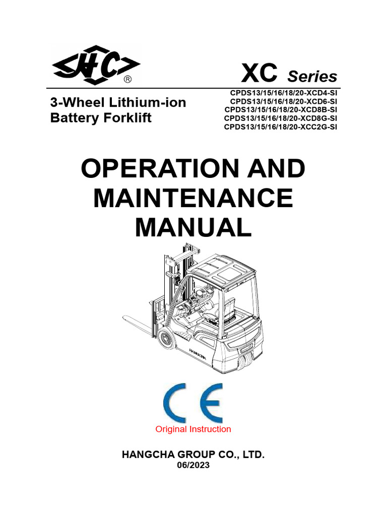 3-Wheel Lithium-ion Battery Forklift XC Series CPDS13_20-XCC,XCD OPERATION AND MAINTENANCE ...