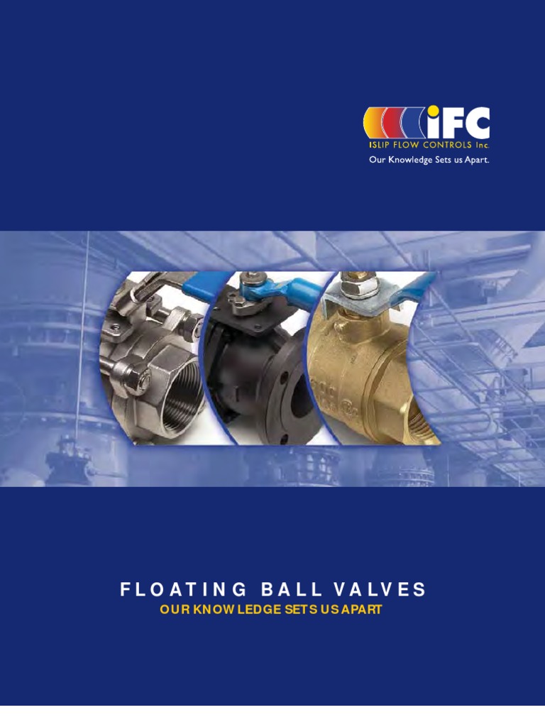 IFC Floating Ball Valves Overview | PDF | Home & Garden | Computers