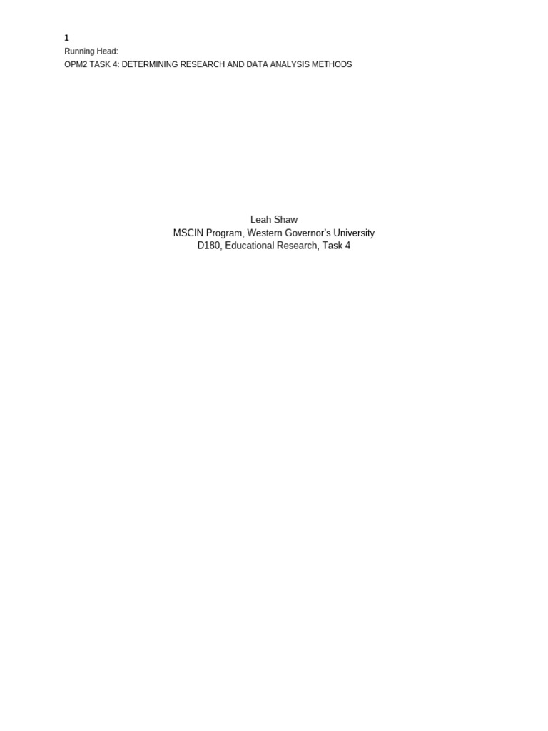 OPM2 TASK 4 - DETERMINING RESEARCH AND DATA ANALYSIS METHODS - LeahShaw ...