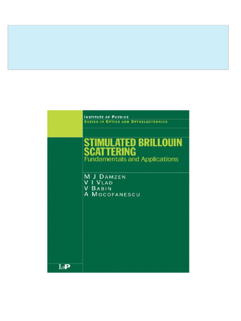 PDF Stimulated Brillouin Scattering Fundamentals and Applications Optics and Optoelectronics 1st ...
