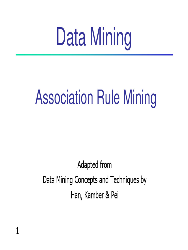 Association Rule Mining Pdf Applied Mathematics Algorithms