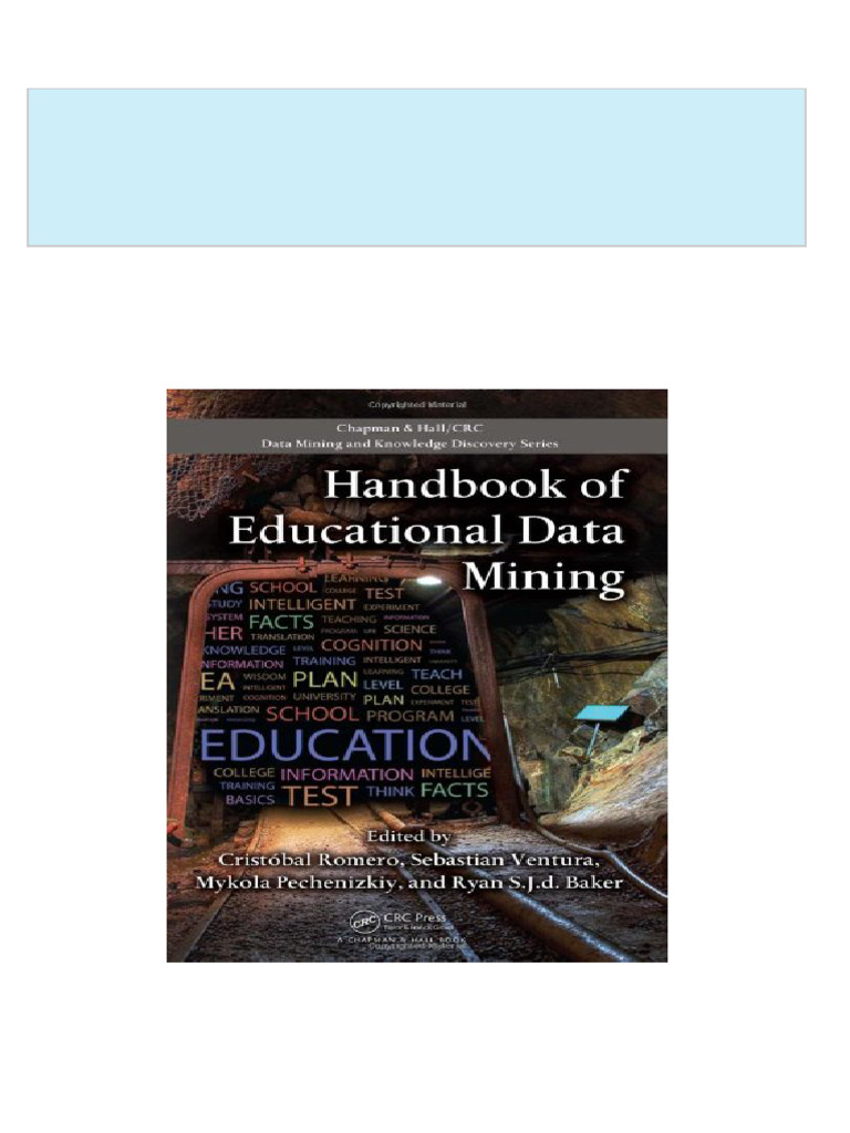 Download Full Handbook of educational data mining 1st Edition Cristobal ... Download Full Handbook of educational data mining 1st Edition Cristobal ...