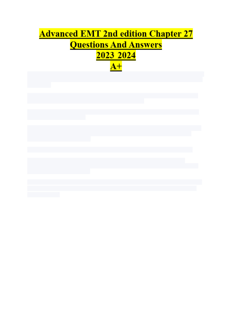 Advanced EMT 2nd Edition Chapter 27 Questions and Answers 2023-2024 A+ ...