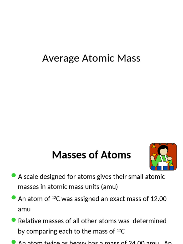 Average Atomic Mass and Isotopes Introduction To Ch6 | PDF