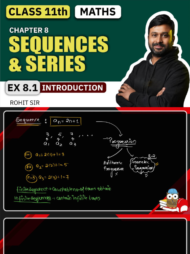ch8 sequence and series ex 8.1 intro class 11 YT_74bcdd49-9c91-45ef-8a71-feba1b8b7ee8 | PDF