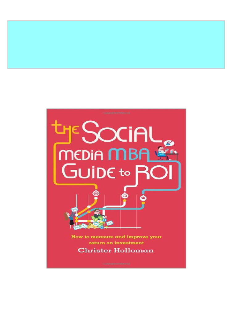 Instant download The social media MBA guide to ROI how to measure and improve your return on ...