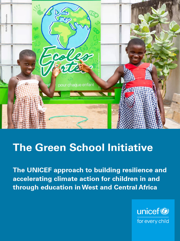 UNICEF WCAR Green School Initiative June 2024 EN PDF | PDF | Climate ...