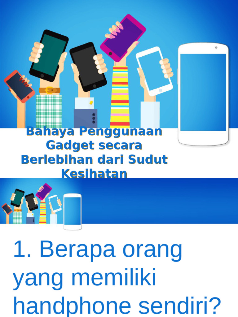 Bahaya Penggunaan Gadget Secara Berlebihan Dari Sudut Kesihatan | PDF