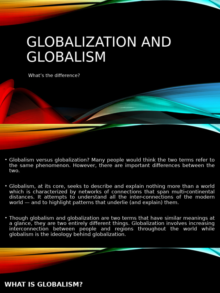 Globalization and Globalism (What's The Difference) | PDF | Globalization | Ozone Depletion